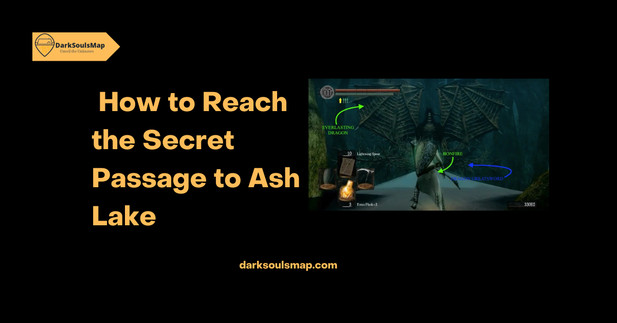 Dark Souls: How to Get to Ash Lake Easily & Quickly